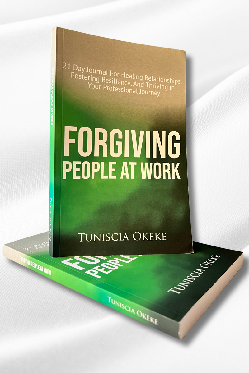 FORGIVING PEOPLE AT WORK JOURNAL – FORGIVENESS LIFESTYLE
