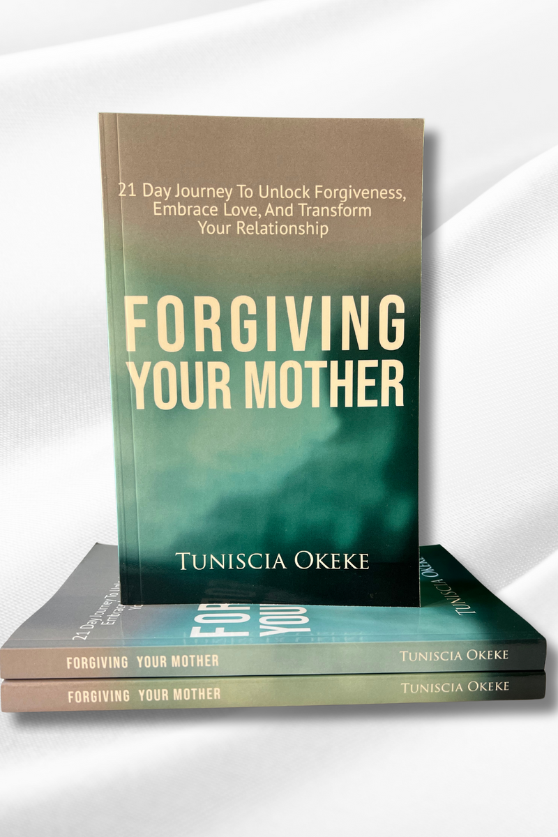 FORGIVING YOUR MOTHER JOURNAL – FORGIVENESS LIFESTYLE